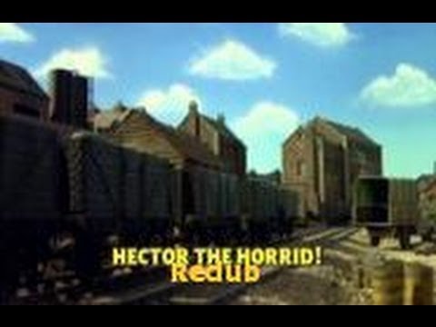 Hector The Horrid Redub - YouTube