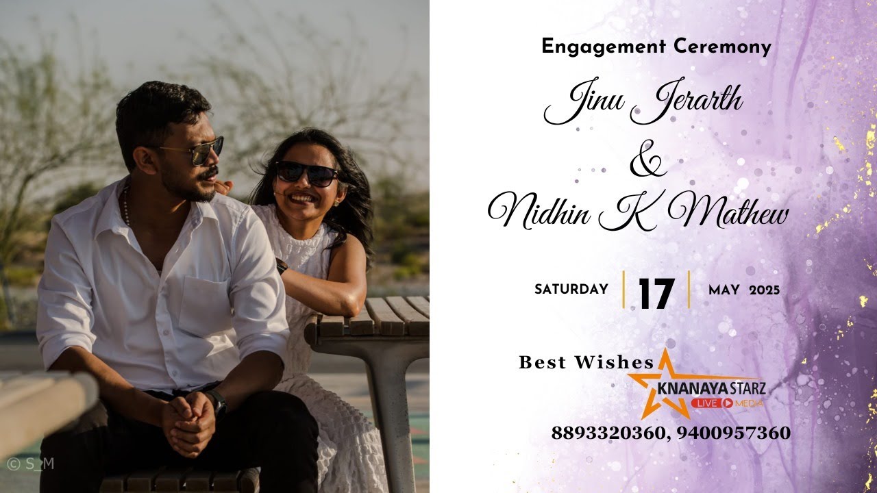 Engagement Ceremony | Jinu Jerarth & Nidhin K Mathew | 17.05.2025 ...