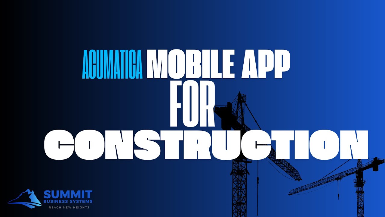 Using Acumatica's Mobile App to Streamline Workflows and Connect Teams - YouTube