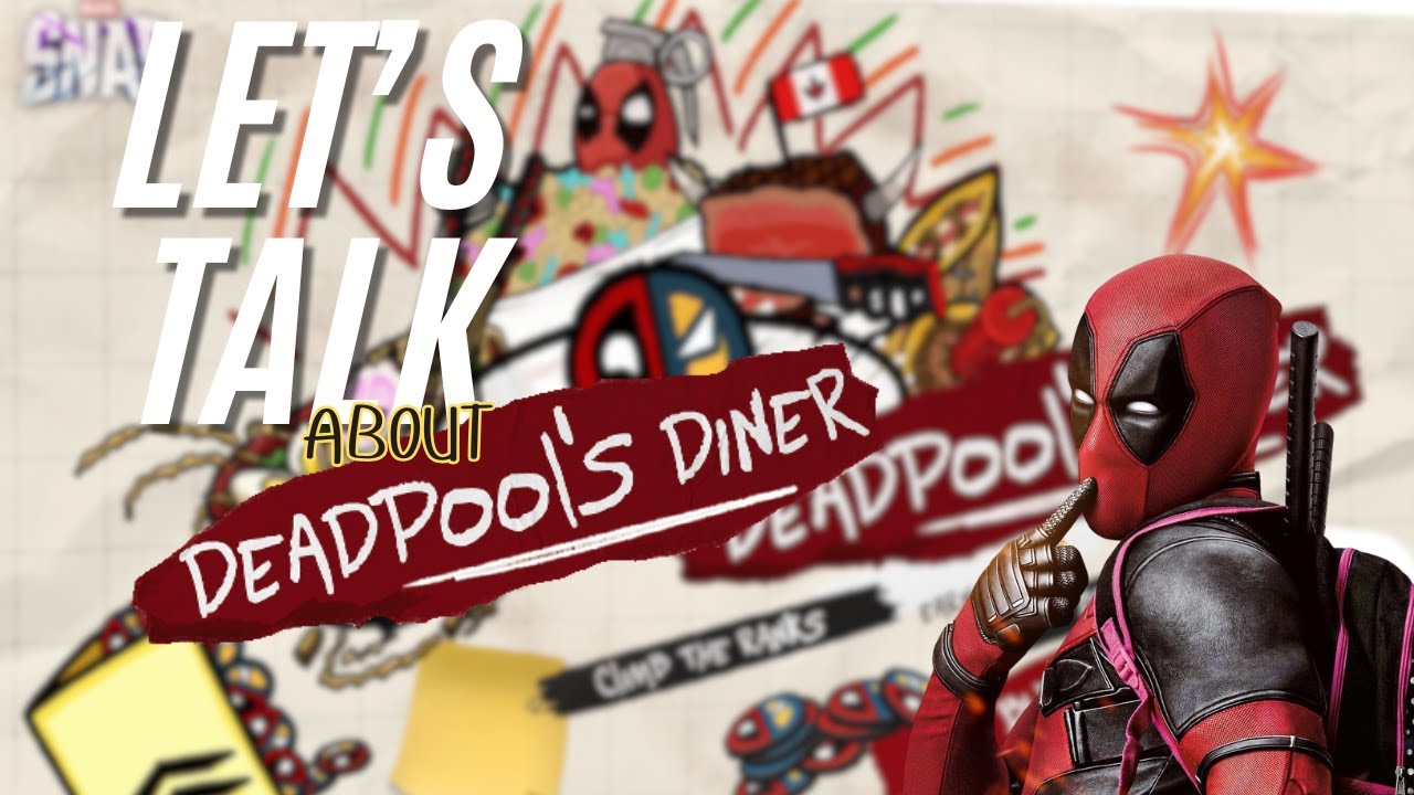 Are players happy with Deadpool's Diner, Let's Talk About it - Marvel ...