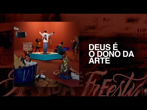 MC Hariel, Kaessi e Jotapê - Deus É Dono da Arte (A Vida É Um FreeStyle)