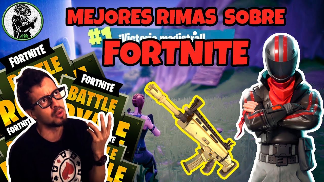Mejores Rimas sobre FORTNITE 🎮 - YouTube