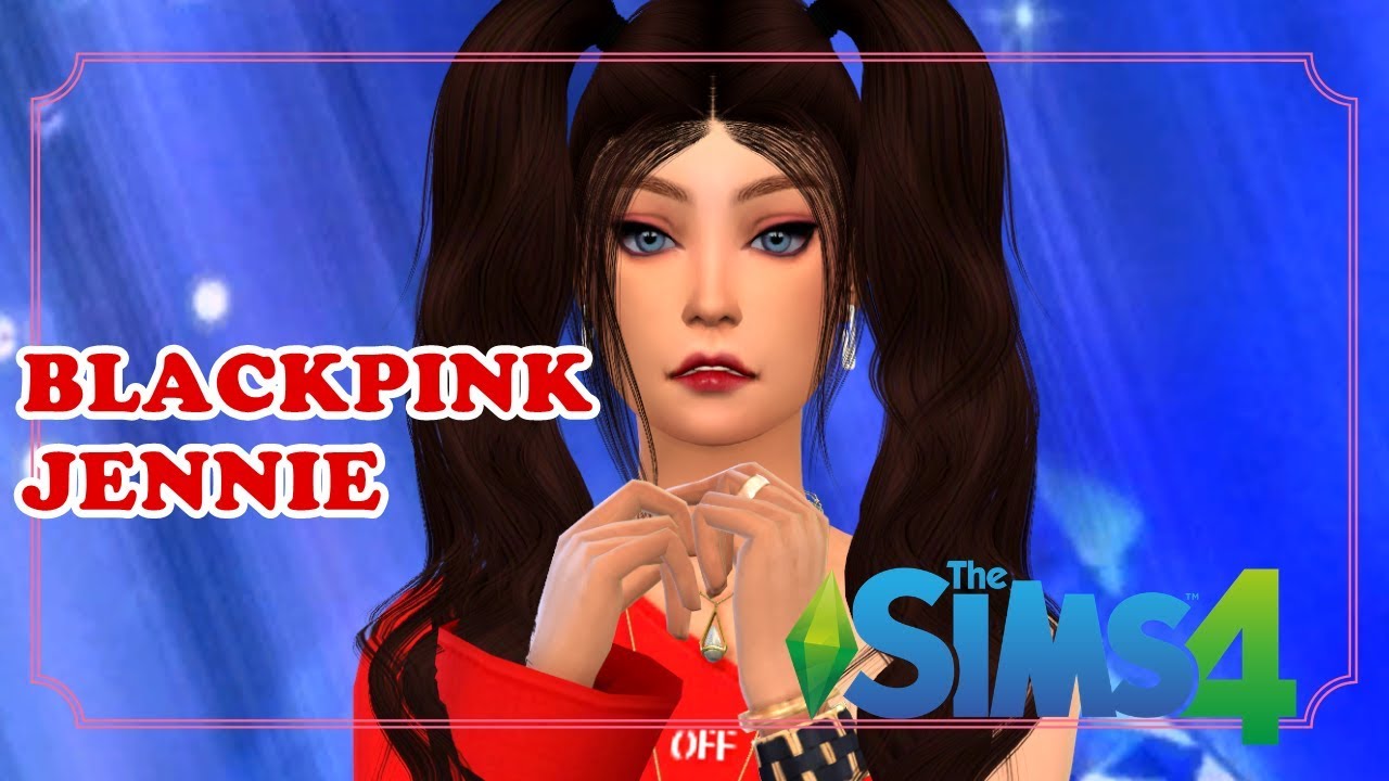 Sims 4: Blackpink Jennie + Kuma [Speed CAS + CC List] - YouTube