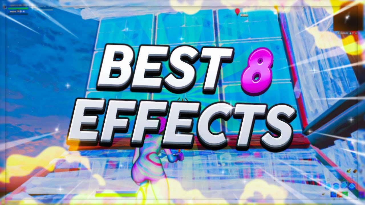 Top 8 *BEST* EFFECTS for YOUR Fortnite Montage (SUPER EASY) - Edit like ...