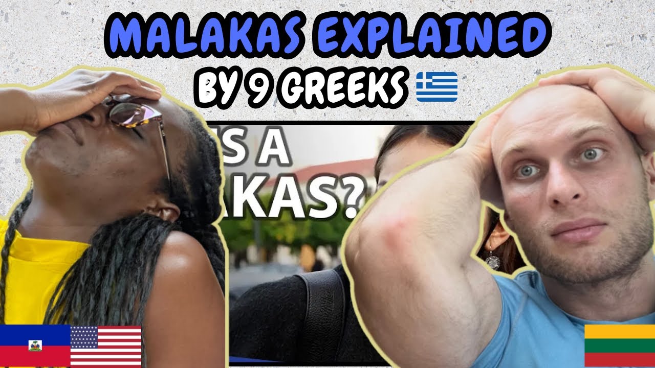 REACTION TO Malakas Explained By 9 Greeks | FIRST TIME WATCHING - YouTube