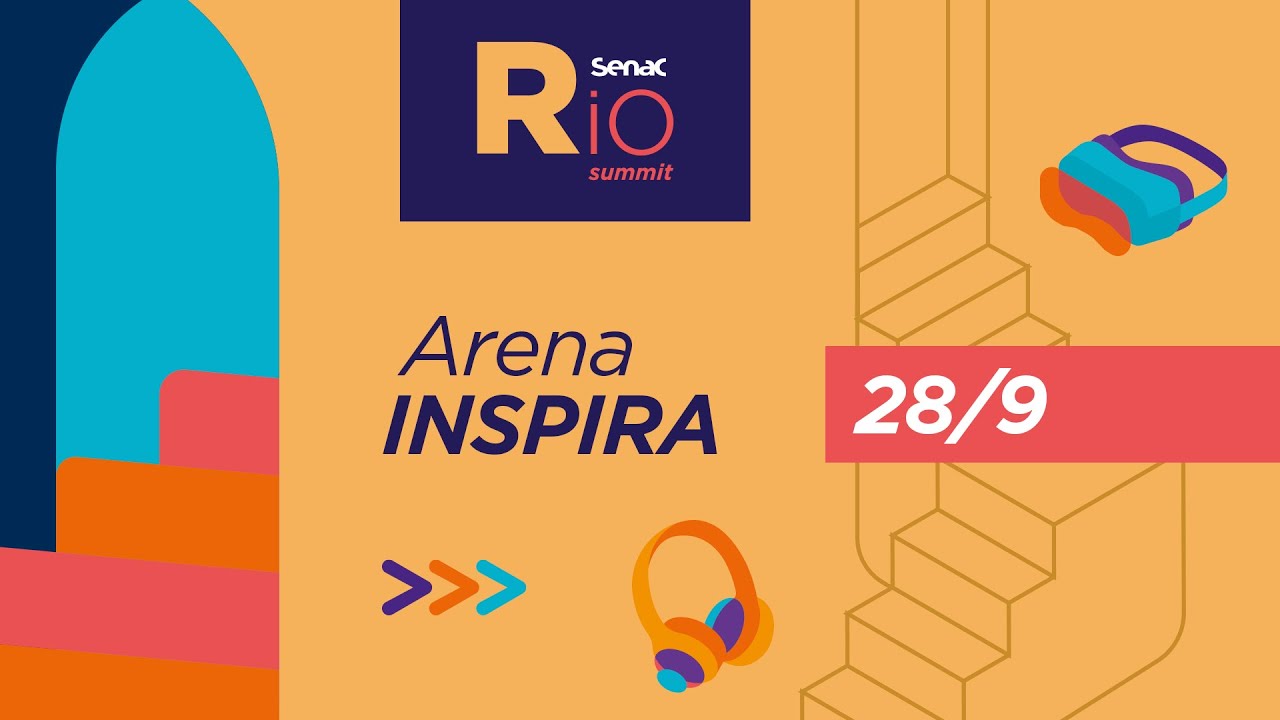 Dia #4 - Senac Rio Summit 2024 | Arena Inspira (28/09) - YouTube