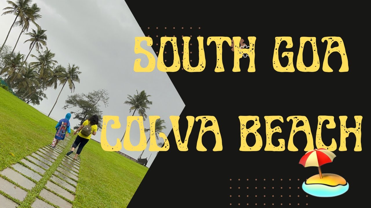 COLVA Beach, South Goa, Best stay option with private beach & pool ...