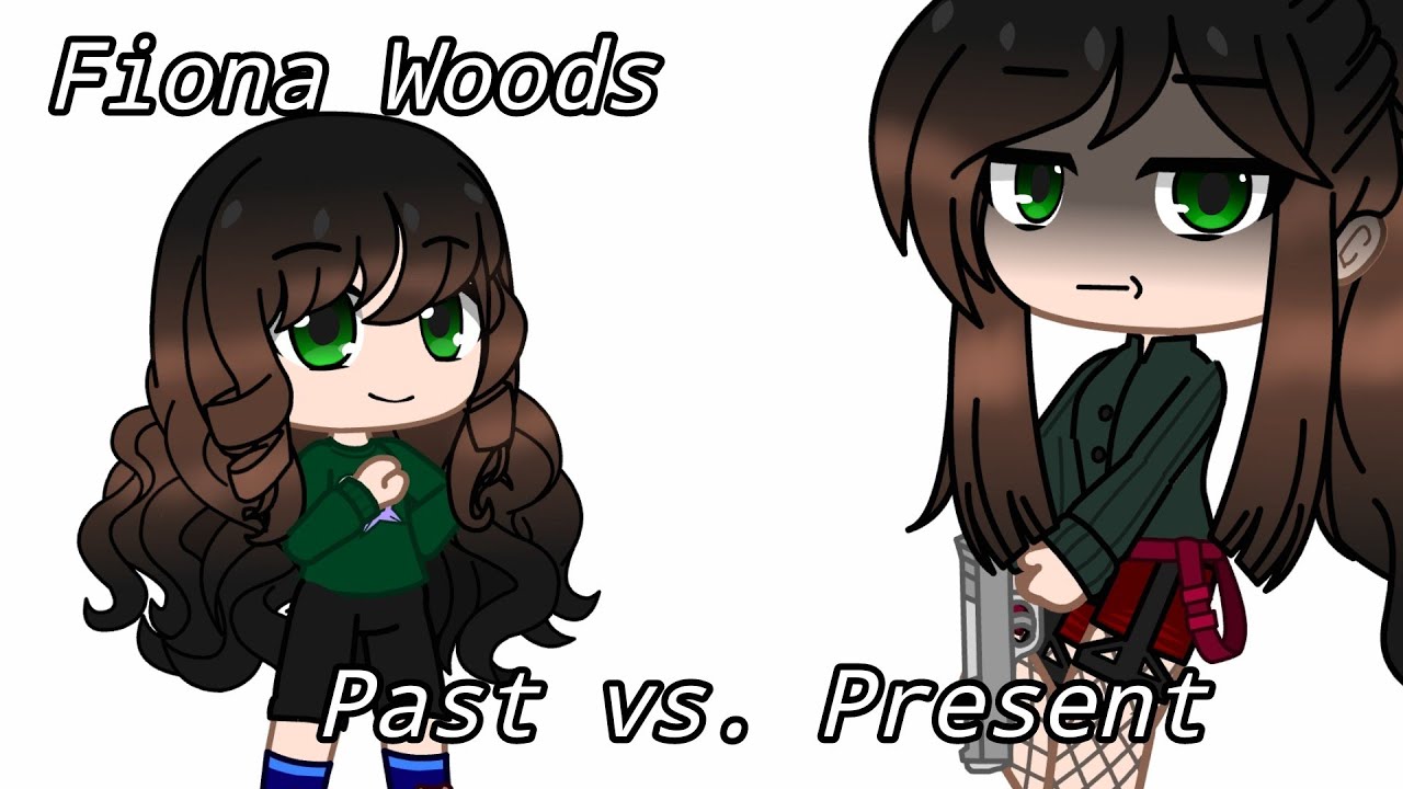 Fiona Woods // Past vs. Present // Creepypasta next generation // - YouTube