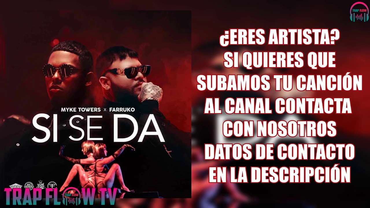 Myke Towers × Farruko - SI SE DA (letra) - YouTube