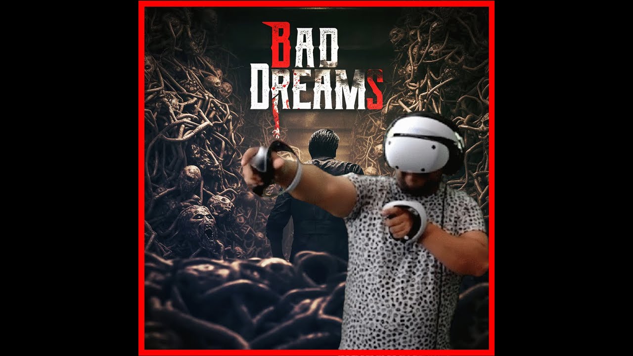 🎮 Probando Bad Dreams en PSVR2 | ¡Terror inmersivo en PS5! - YouTube