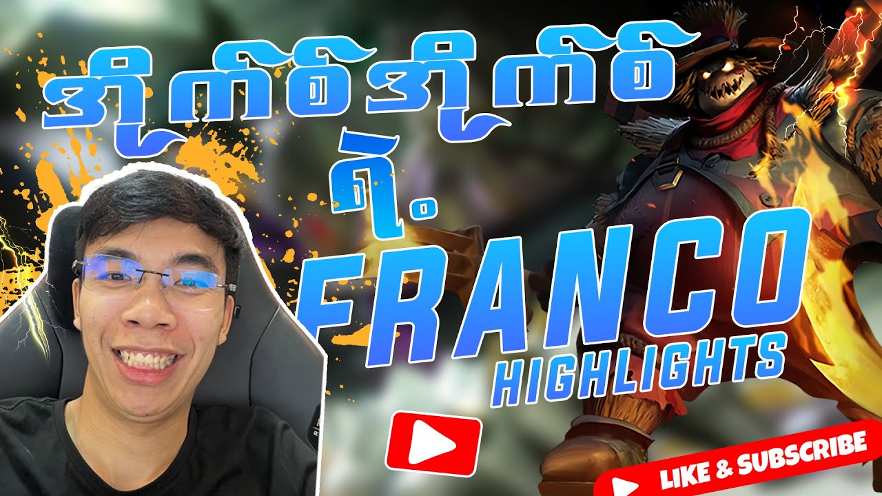 ICE ICE ရဲ့ Franco Highlights - YouTube