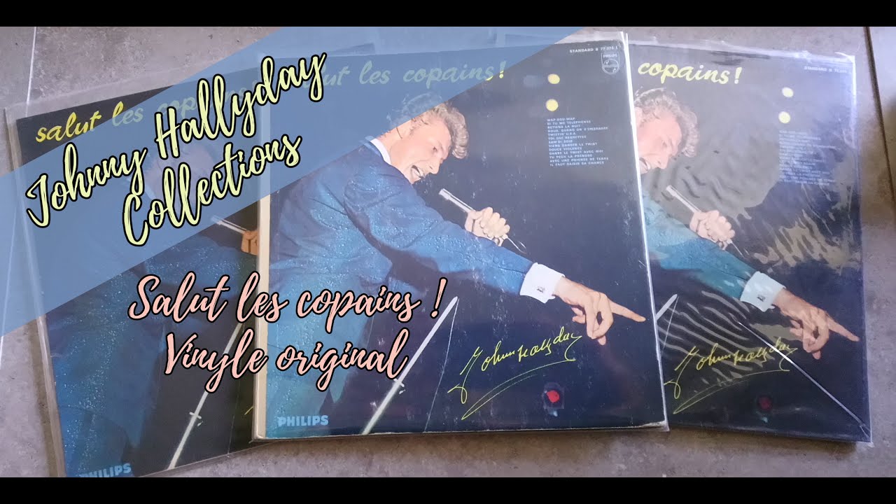 Johnny Hallyday Collections - Salut les copains Review vinyle oiginal ...
