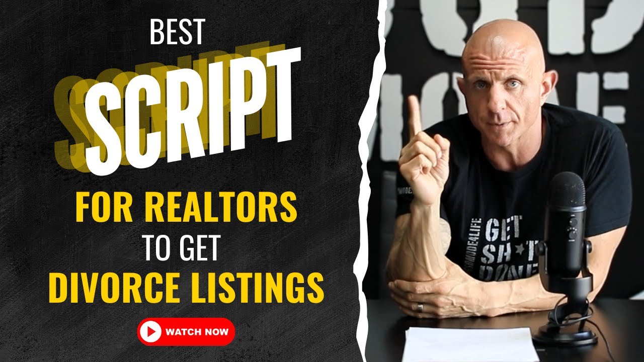 Divorce Listing Script That Converts - Real Estate Agent Training with ...
