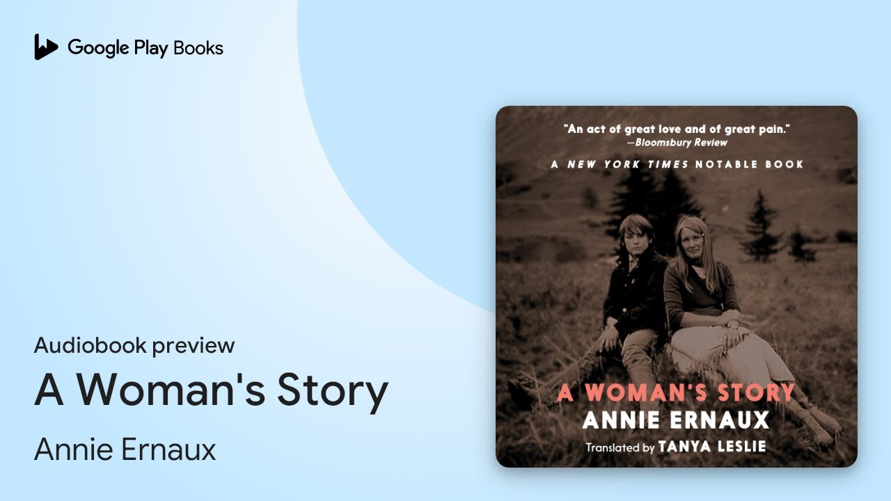 A Woman's Story by Annie Ernaux · Audiobook preview - YouTube