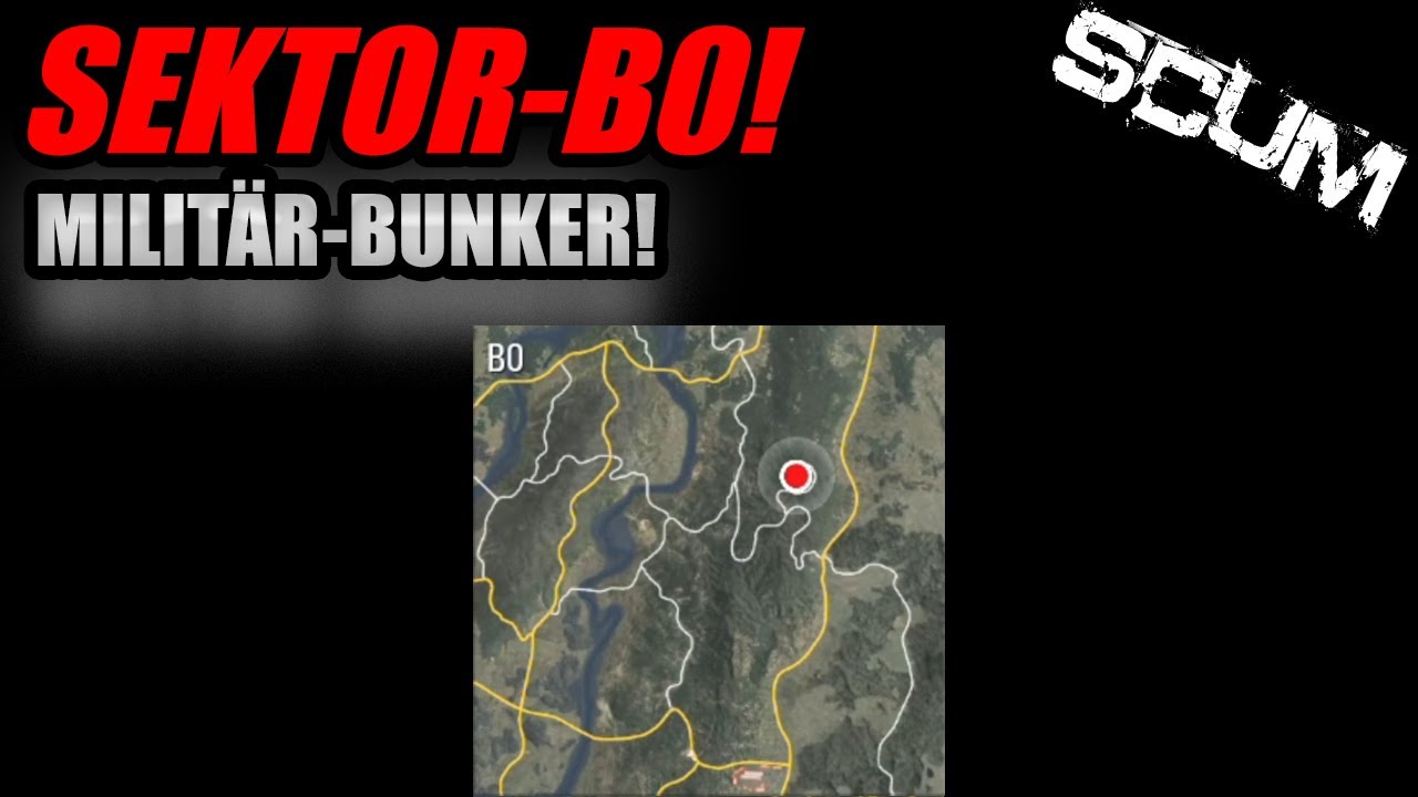 SCUM - Sektor | B0 | Militär-Bunker erkunden! [4K/Gameplay Deutsch ...