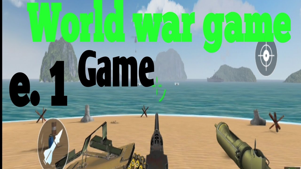 world war game e.1 war video game gameplay #NR Gaming Life ...