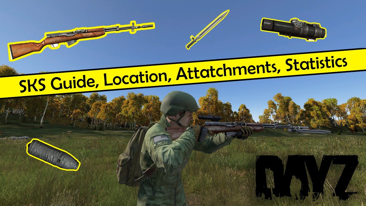 Dayz: SKS Guide, Location, Attatchments, Statistics #WeaponWednesay ...