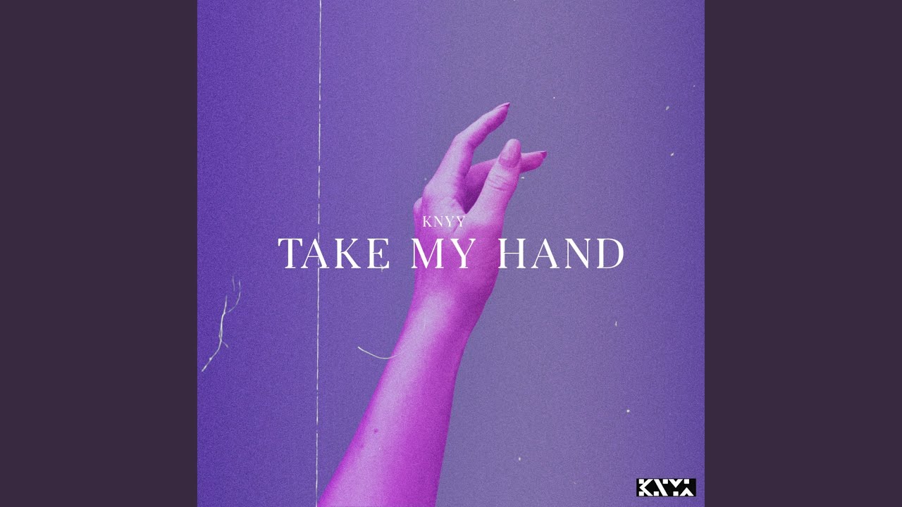 Take My Hand - YouTube