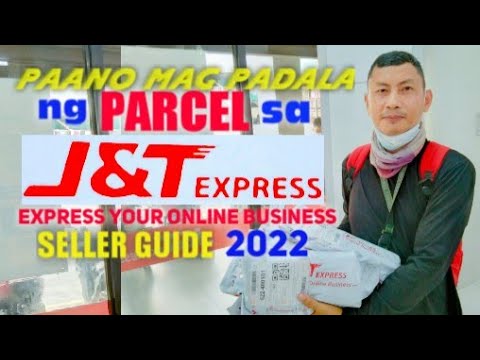 PAANO MAG PADALA NG PARCEL SA J&T EXPRESS? EASY GUIDE TO SENT YOUR ...