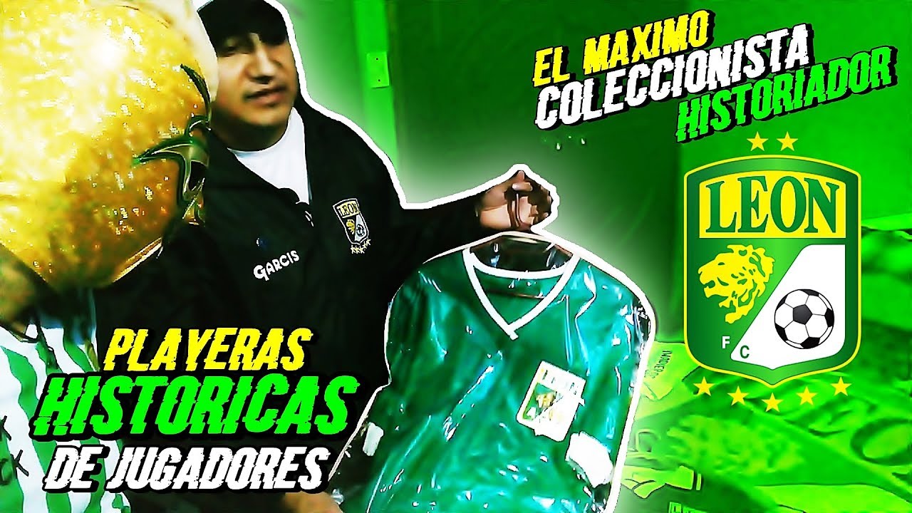 PLAYERAS HISTÓRICAS de Los JUGADORES del CLUB LEÓN ⚽ Coleccionista de ...