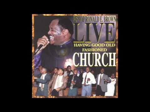Down by the River - Bishop Ronald E. Brown - YouTube