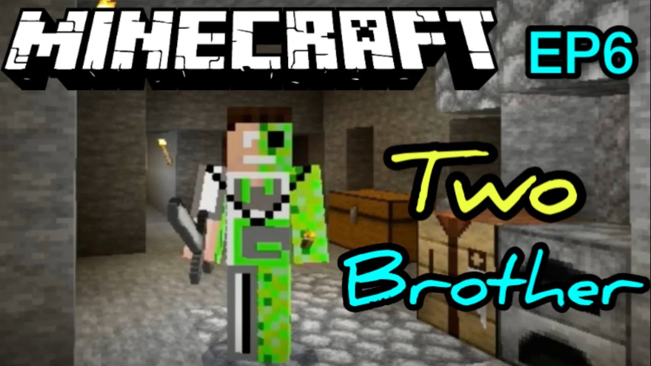 Two Brothers - EP 6 - Minecraft Survival (Cambodia) - YouTube