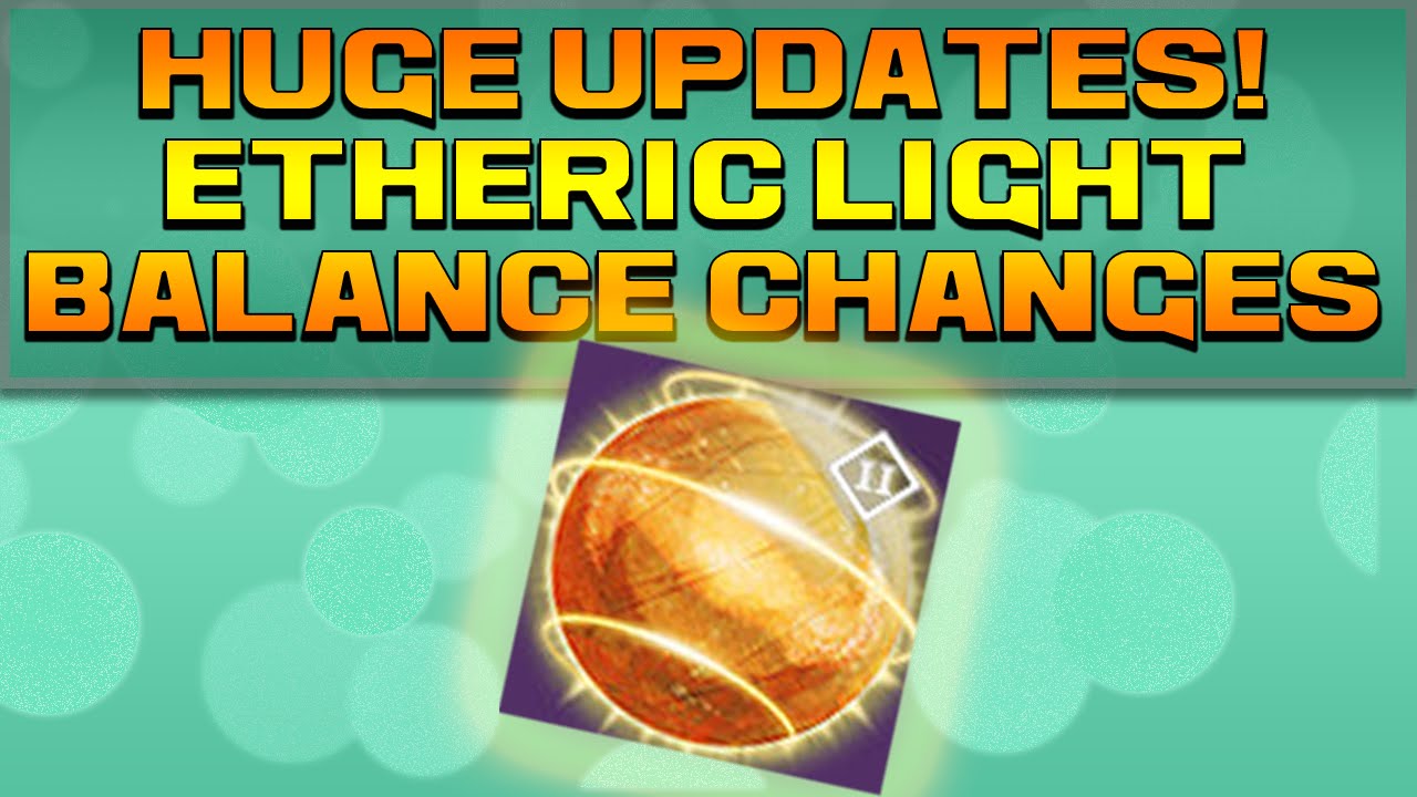 DESTINY - USES FOR ETHERIC LIGHT! MORE WEAPON PARTS! BALANCE UPDATE! - YouTube