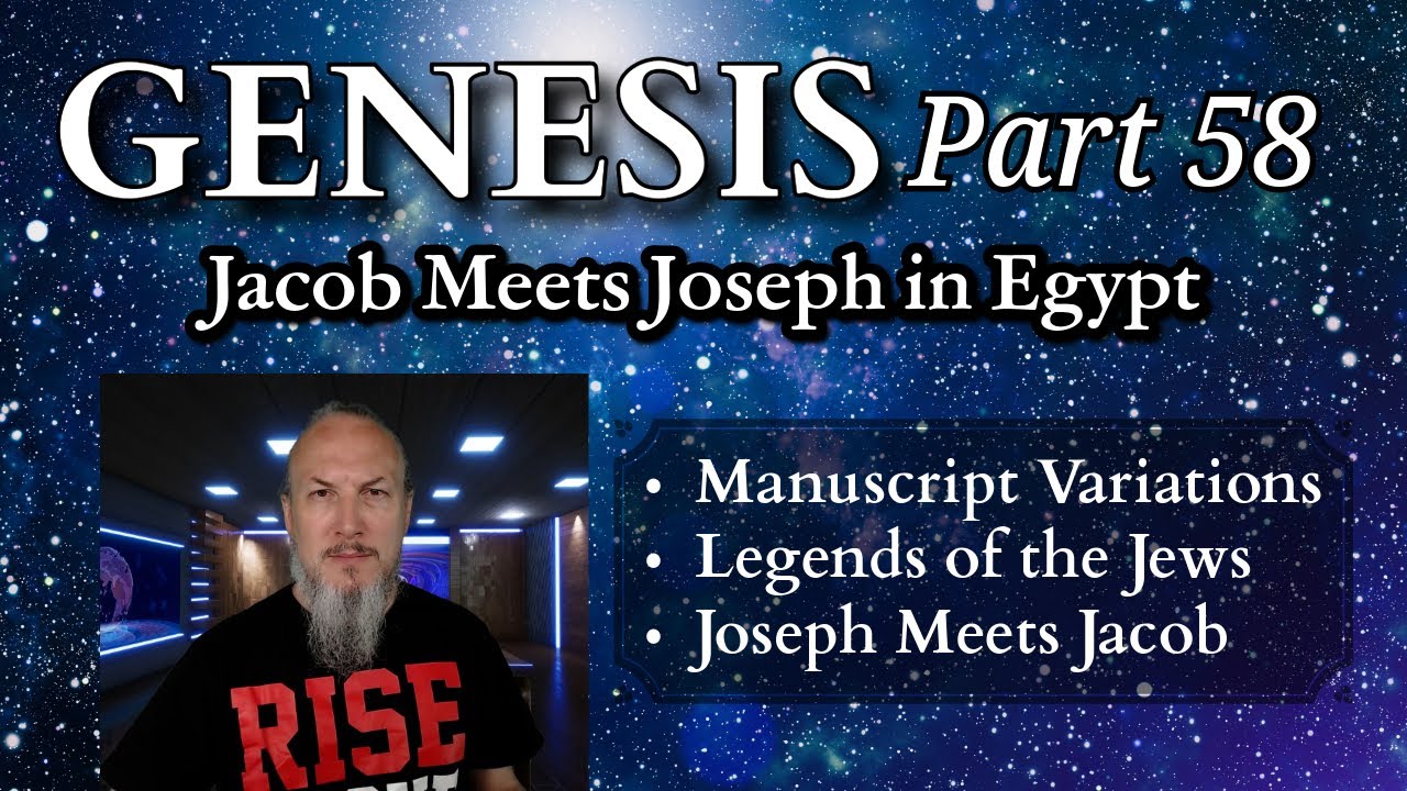Genesis Series - Part 58 - Jacob Meets Joseph in Egypt - YouTube