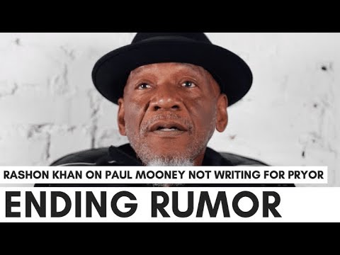 Paul Mooney Never Wrote Jokes For Richard Pryor - Rashon Khan (Pryor's ...