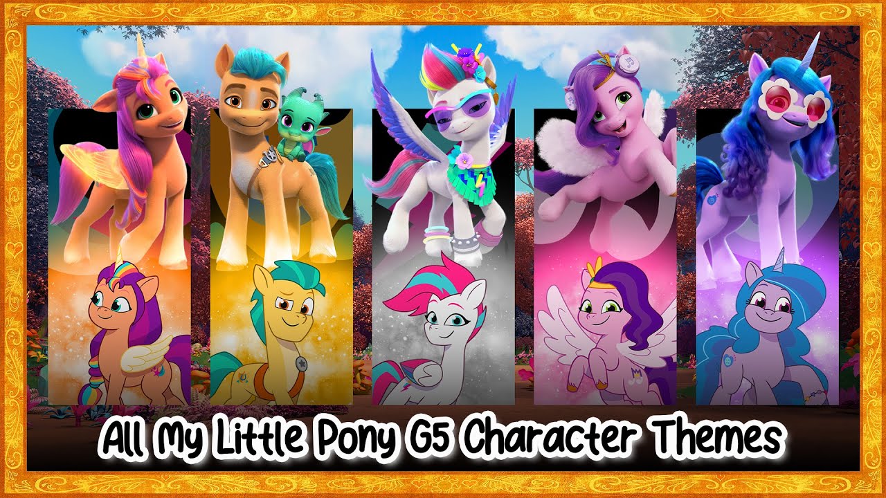 My Little Pony G5: All Main Character Themes (Make Your Mark Original ...