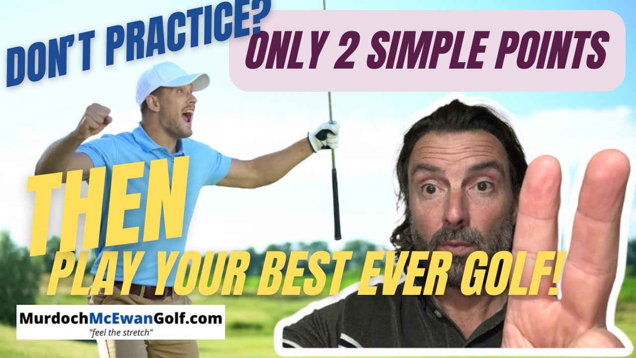 Just TWO Things… Then Play Your BEST! - YouTube