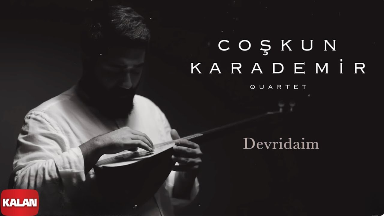 Coşkun Karademir Quartet feat. Sepideh Raissadat - Devridaim [ Öz ...