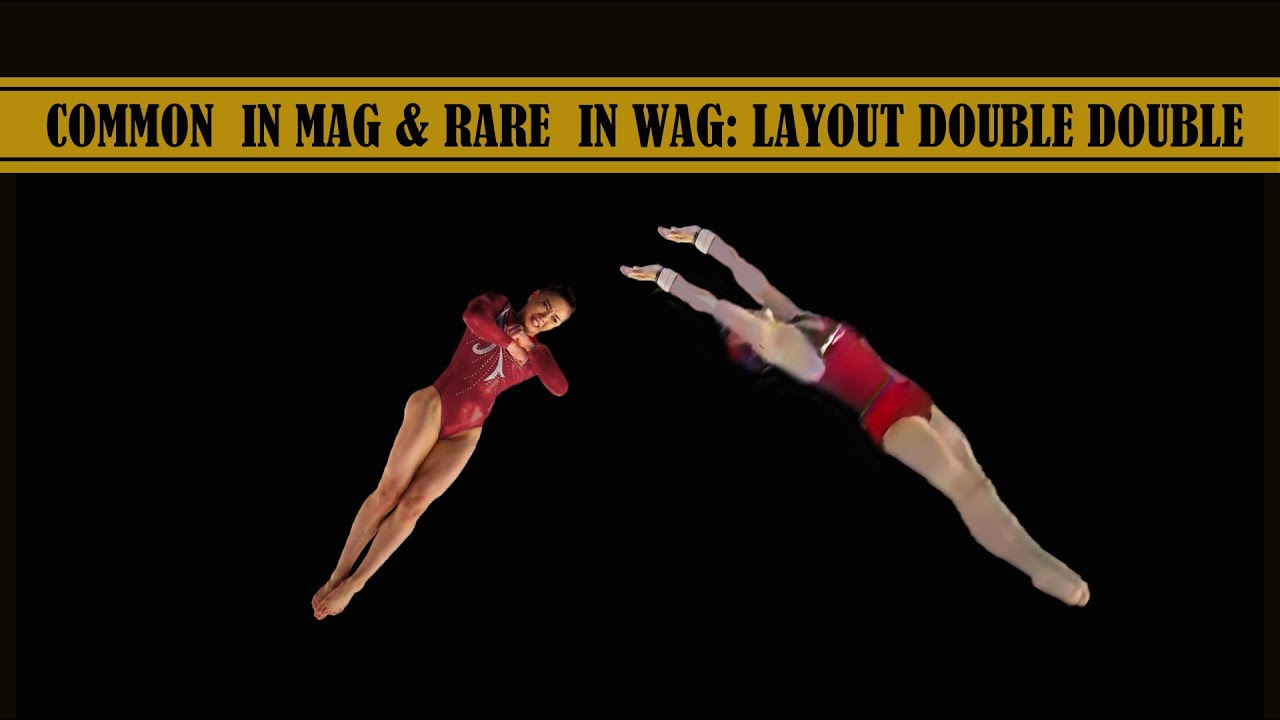 Rare in WAG & Common in MAG: The Double Twisting Double Layout - YouTube