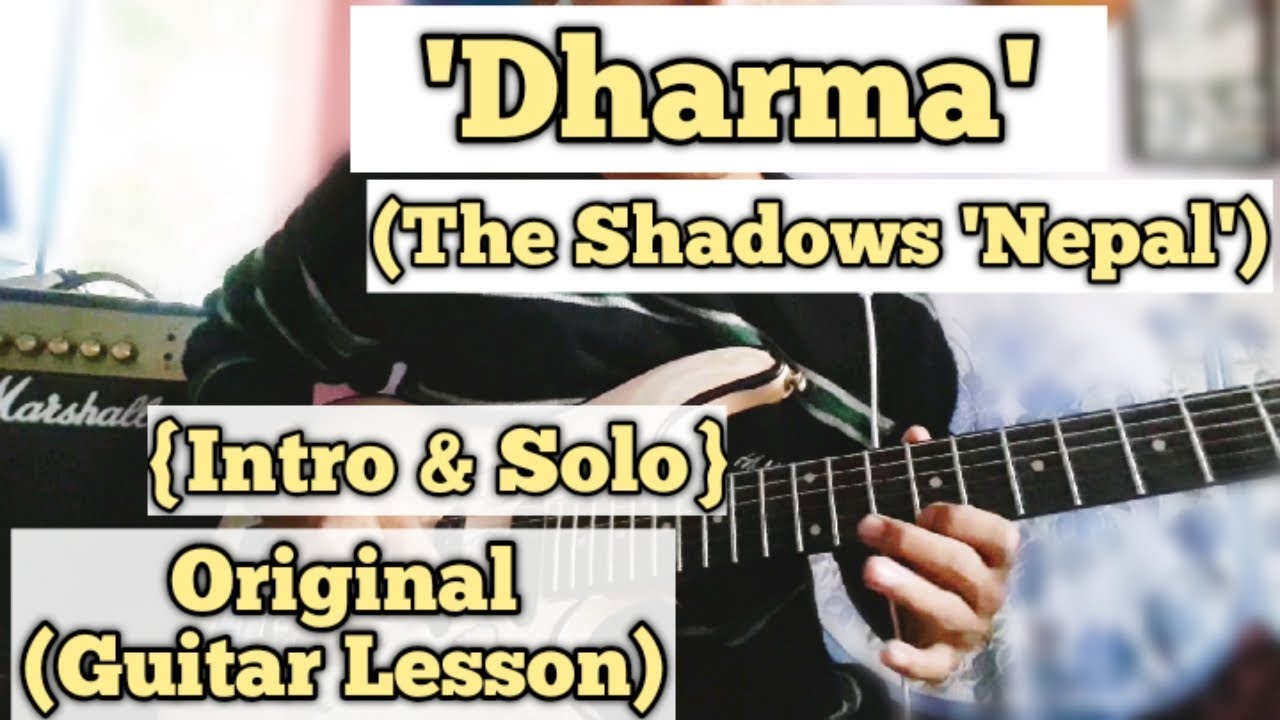 Dharma - The Shadows Nepal | Guitar Lesson | Intro & Solo | - YouTube