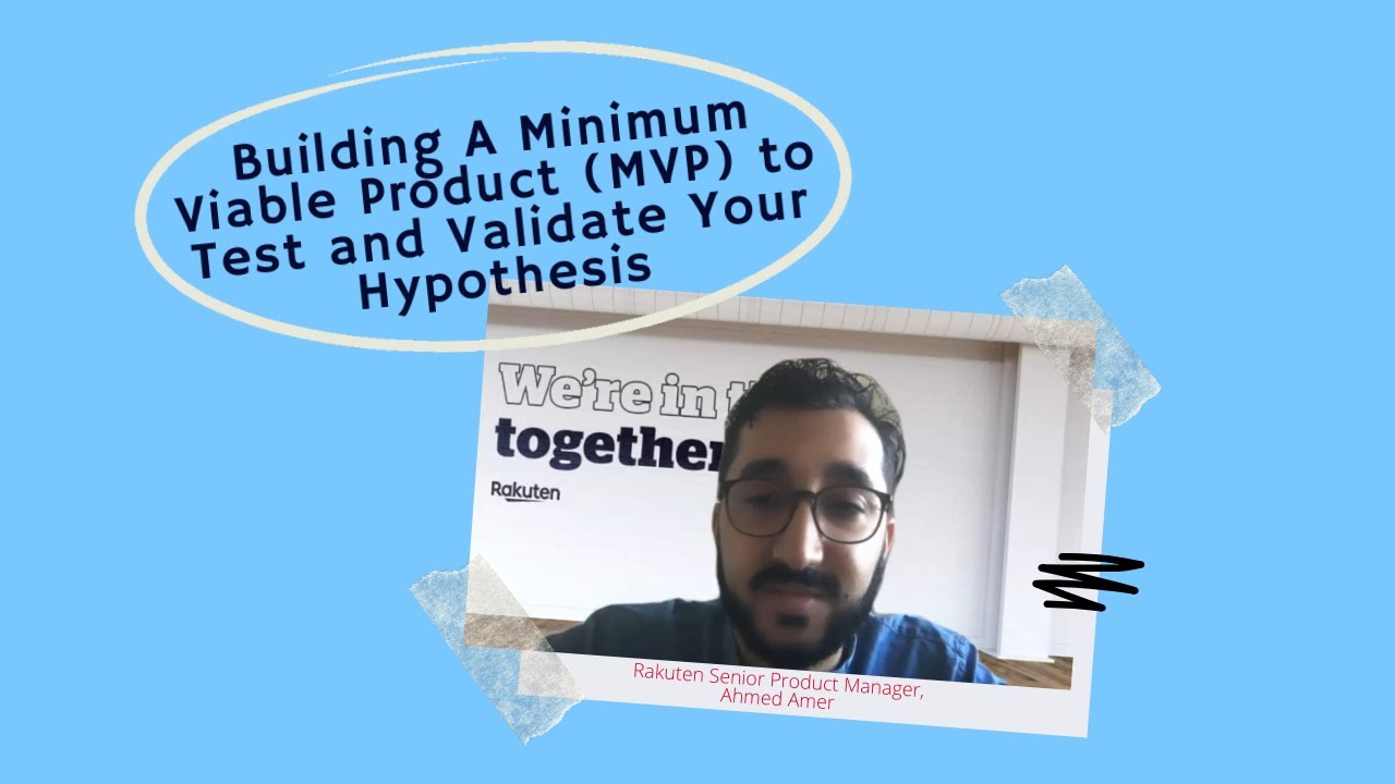 Webinar Recap: Building An MVP to Test and Validate Your Hypothesis ...