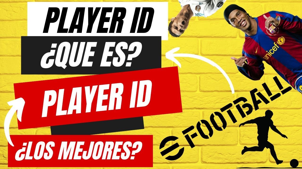 🌟PLAYER ID ¿QUE ES? PLAYER ID ¿LOS MEJORES? 🌟 / EFOOTBALL 24 ...