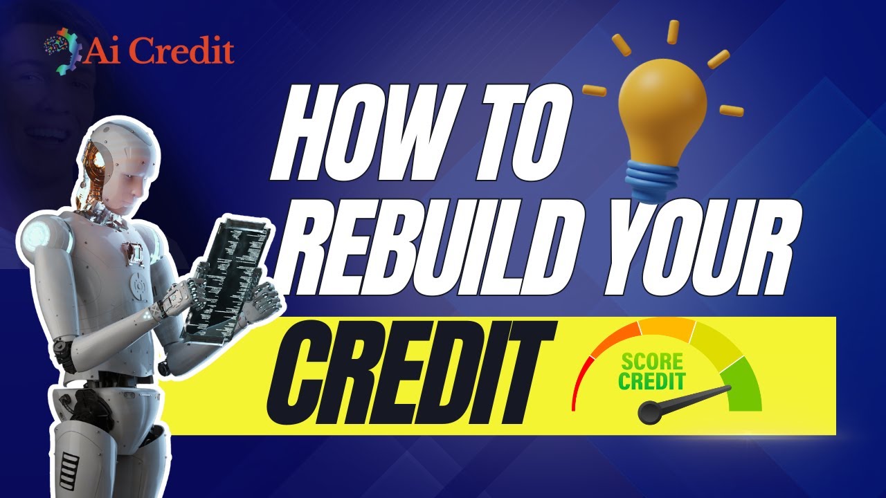 How to Rebuild Your Credit Score Fast | Start Getting the Credit You ...