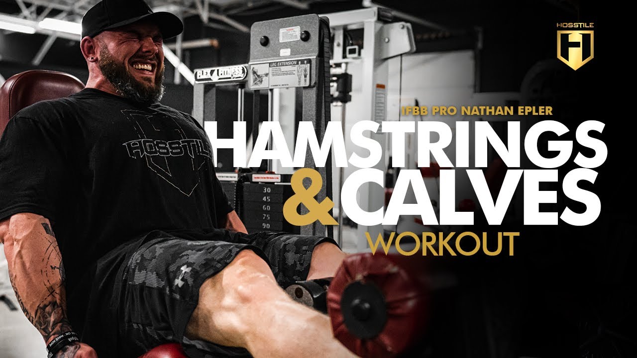 Nathan Epler's Hamstrings & Calves Workout | HOSSTILE - YouTube