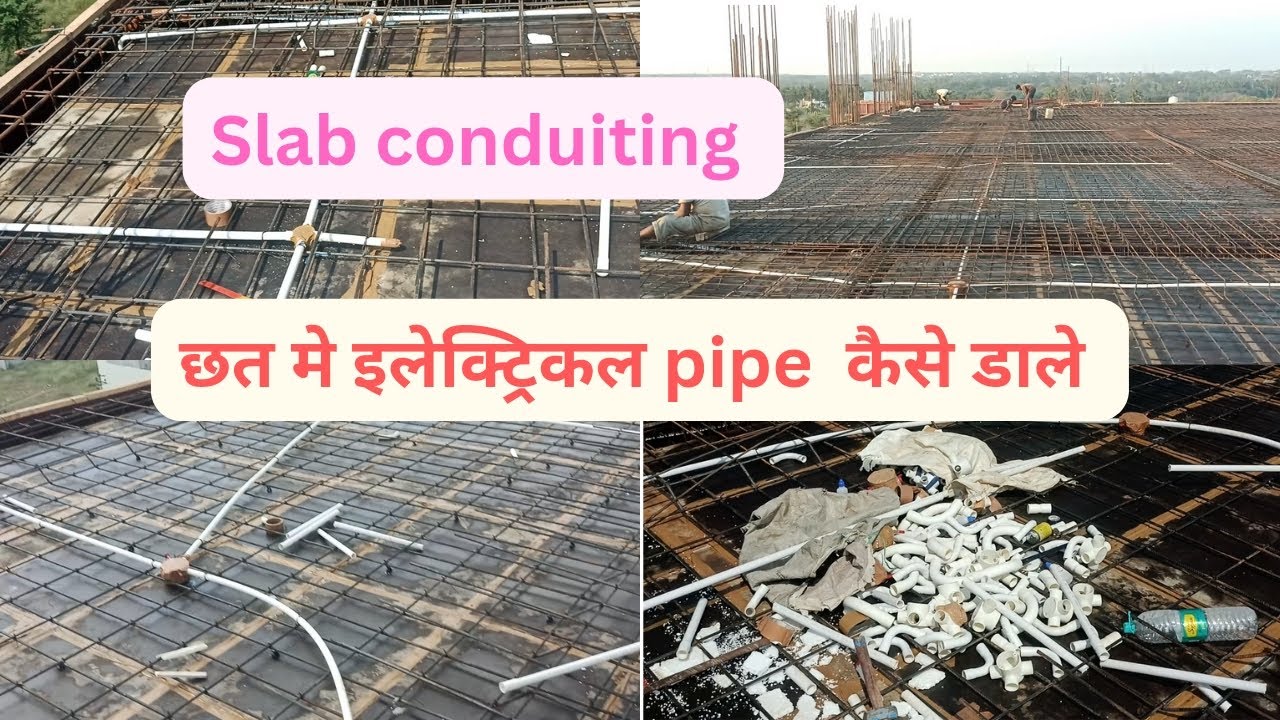 slab conduiting kaise kare | छत मे conduit कैसे डालते है| electrical ...