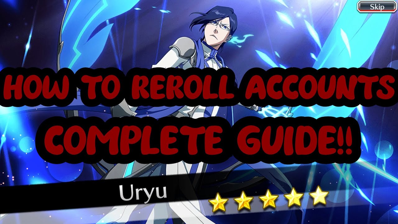 HOW TO REROLL ACCOUNTS!! 2022 BEGINNER FRIENDLY GUIDE! Bleach Brave ...