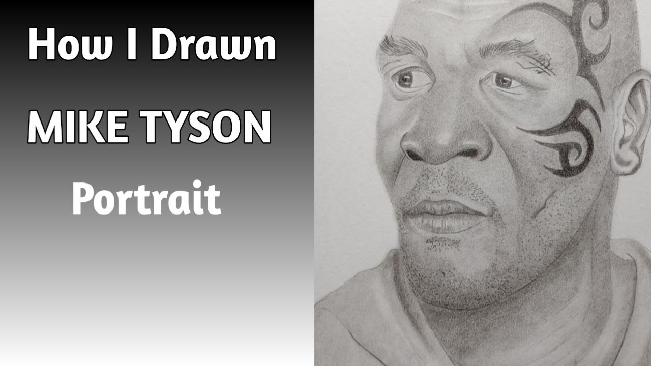 HOW I DRAW MIKE TYSON PORTRAIT - YouTube