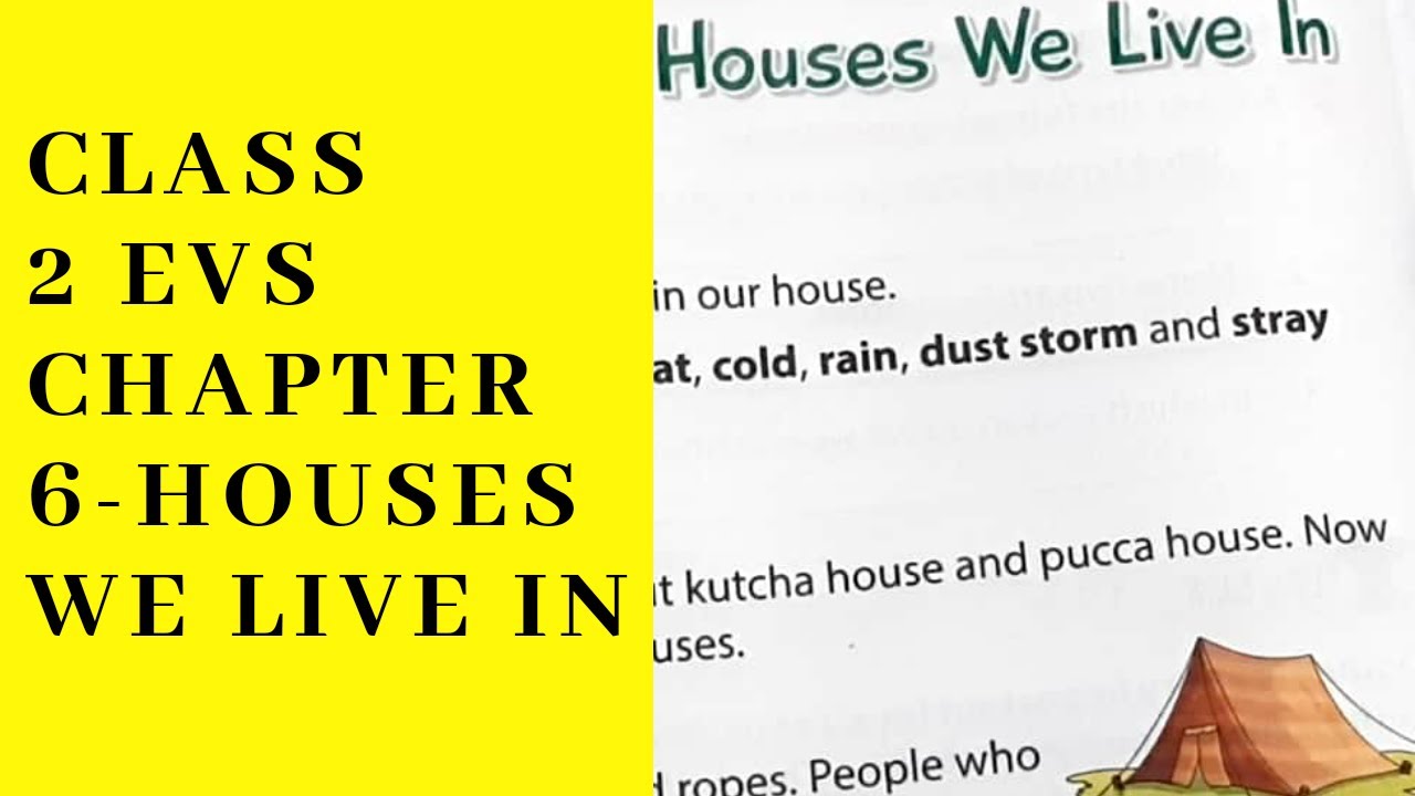 CLASS 2 EVS CHAPTER 6 HOUSES WE LIVE IN YouTube class-2-evs-chapter-6-houses-we-live-in-youtube