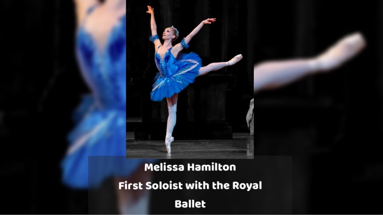 Melissa Hamilton 🤍 The Royal Ballet Company - YouTube
