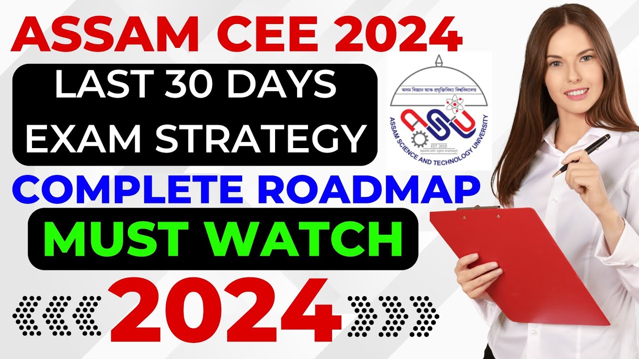 Assam CEE 2024🤯Last 30 Days Exam Strategy🔥Complete Roadmap Must Watch🤫 ...