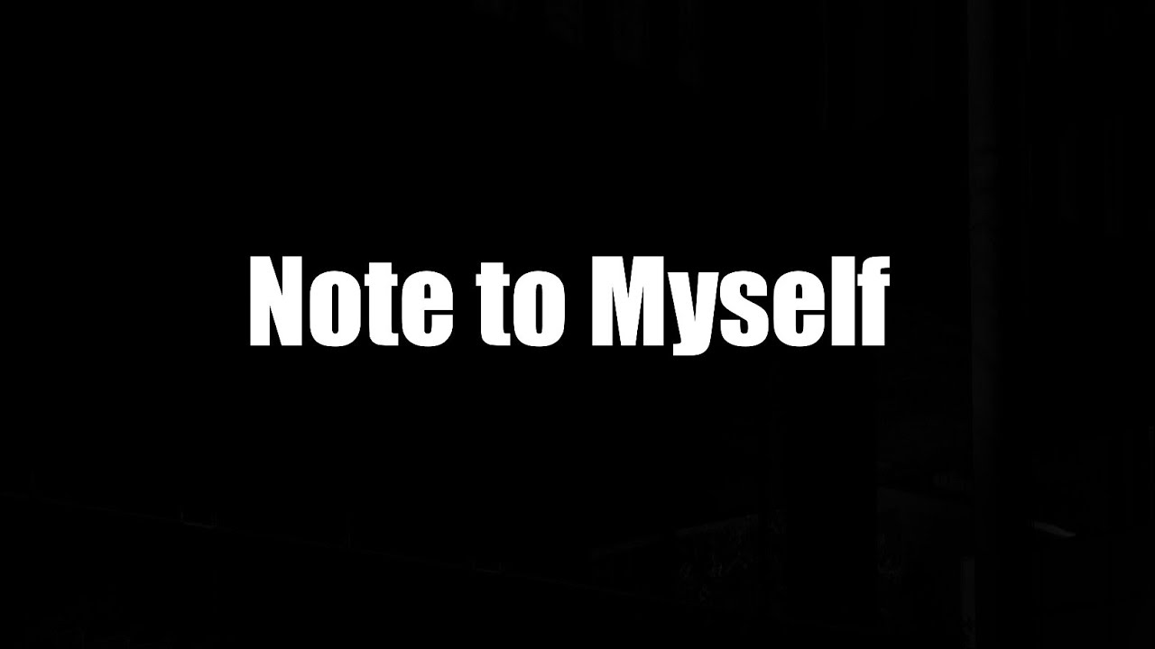 Note to self|Letter to myself|Powerful motivation for yourself|Best ...