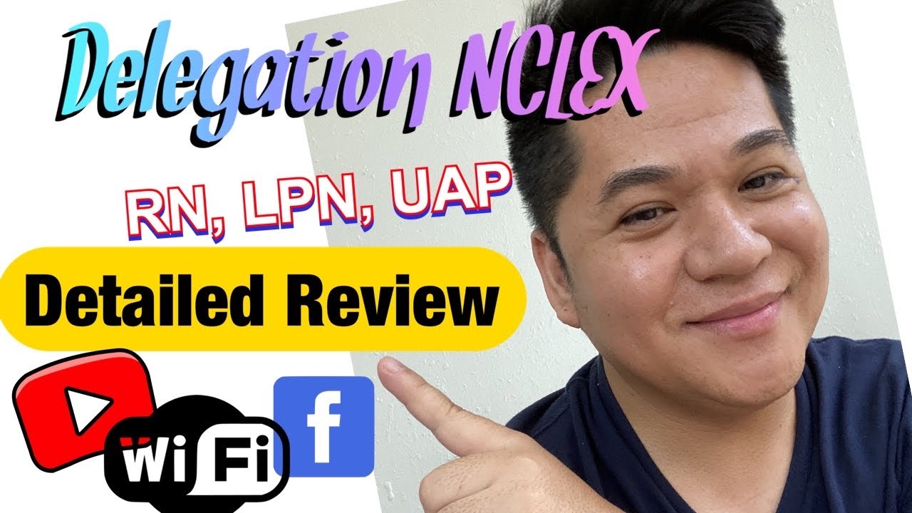 DELEGATION NCLEX for Nursing RN , LPN, UAP! DETAILED REVIEW. - YouTube