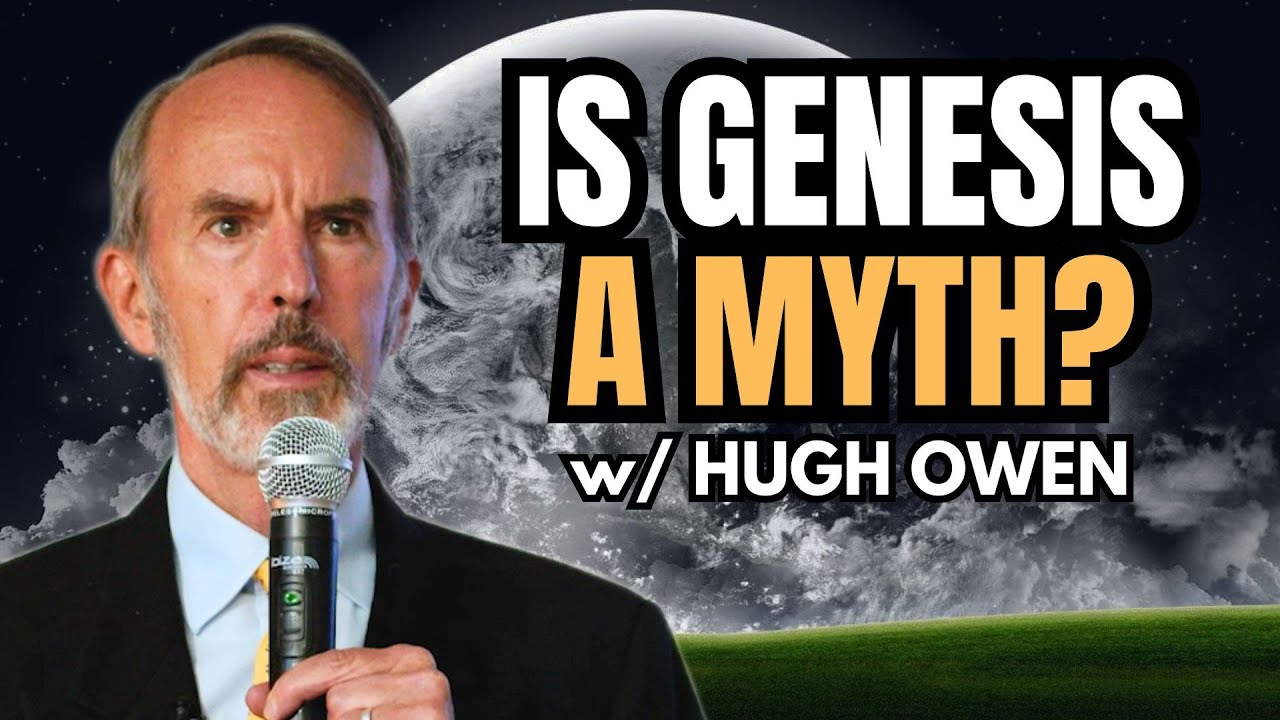The TRUTH About Creation: Unlocking Genesis w/ Hugh Owen - YouTube
