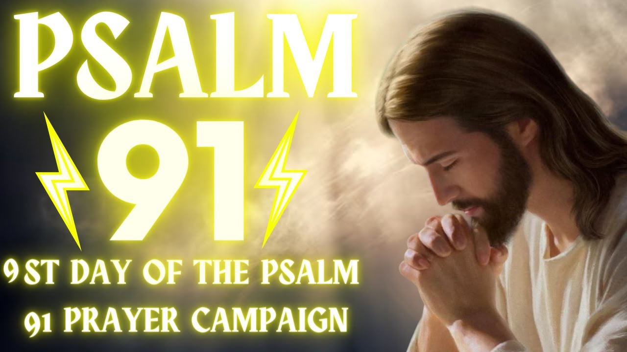 Psalm 91 prayer campaign – Ninth day - YouTube