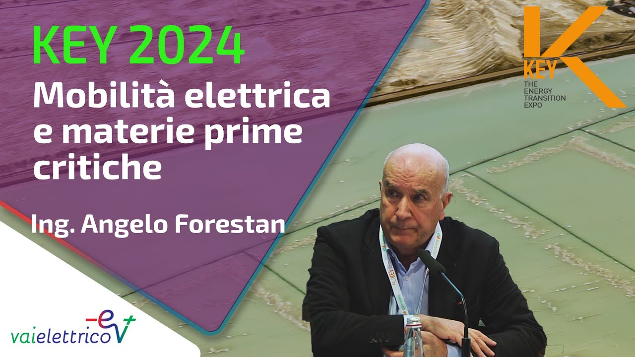 Mobilità elettrica e materie prime critiche | Ing. Angelo Forestan ...