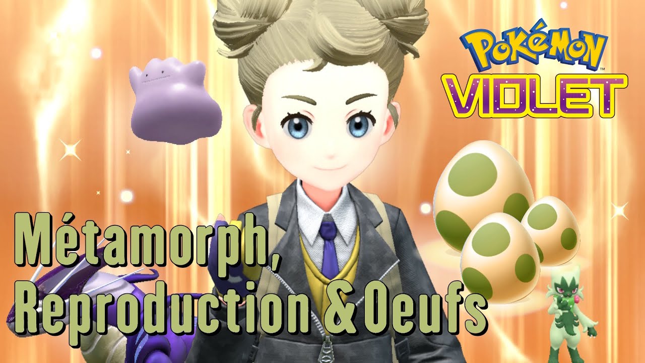 Pokémon Violet / Écarlate - Comment avoir Métamorph, Reproduction ...